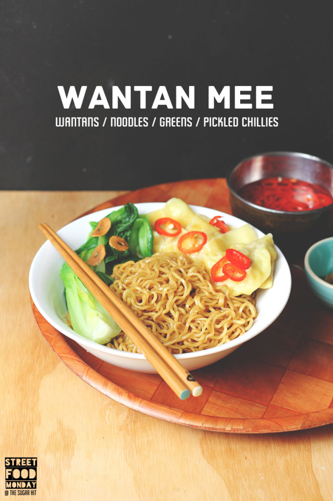 Wantan Mee! [Street Food Monday] | The Sugar Hit