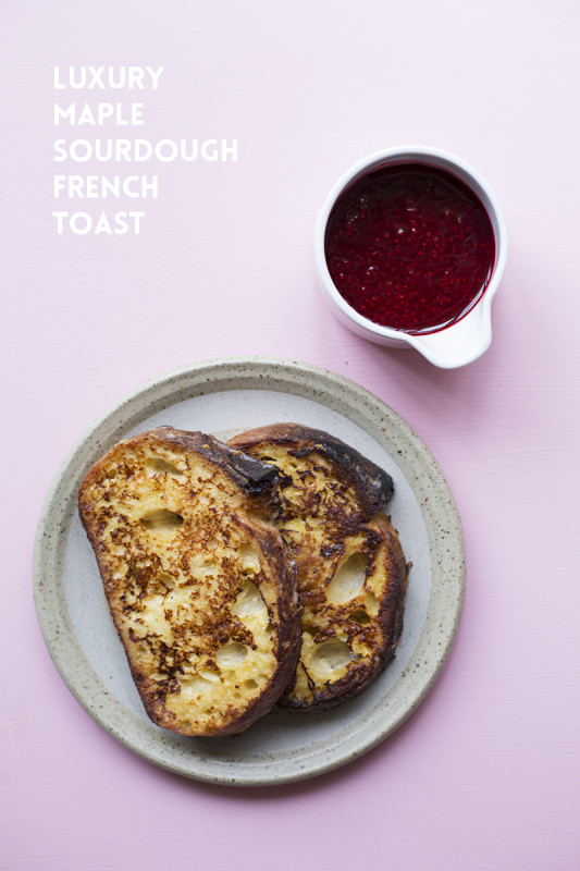 Luxury Maple Sourdough French Toast | The Sugar Hit